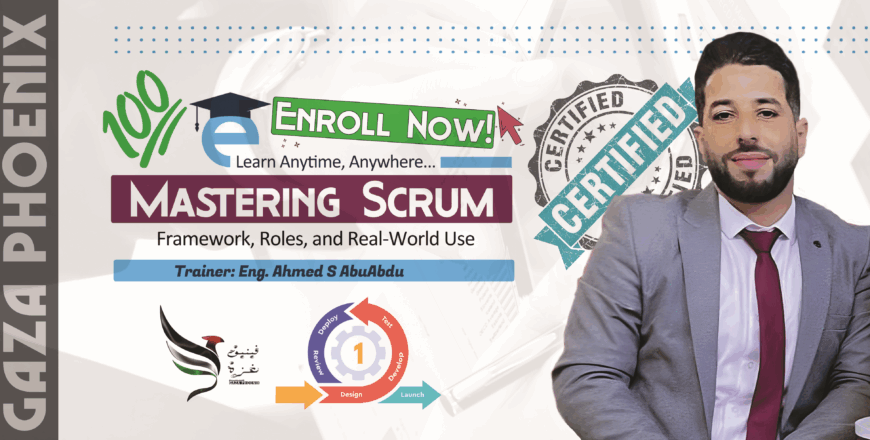 Mastering Scrum: Agile Project Management in Action – Gaza Phoenix